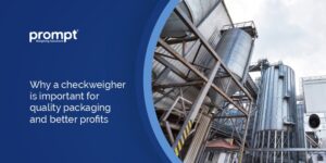 Why a checkweigher is important for quality packaging and better ...
